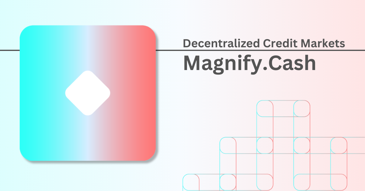 Magnify.Cash